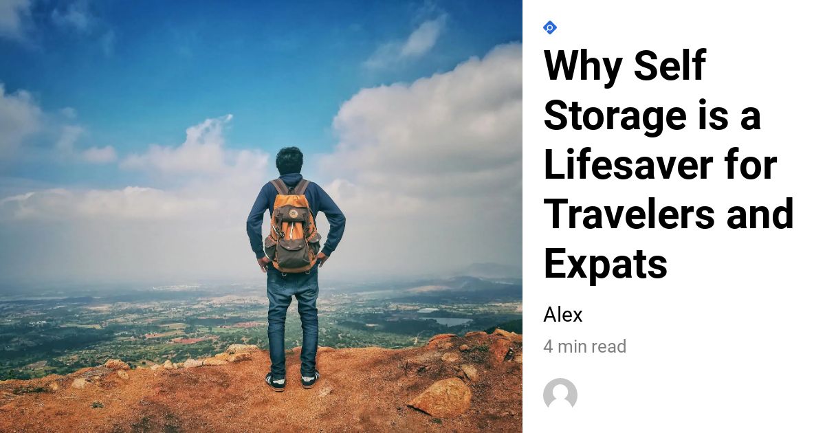 Why Self Storage is a Lifesaver for Travelers and Expats - Squab Storage